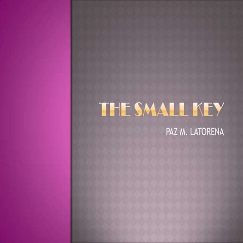 The small key | PPTX