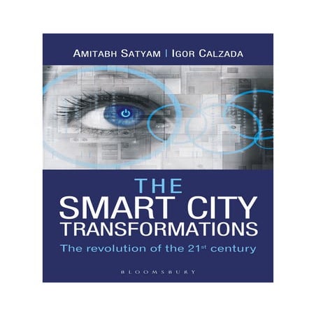 New Book The Smart City Transformations Bloomsbury Academic and ...
