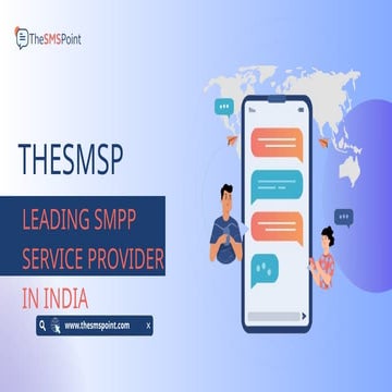 TheSMSPoint: Trusted SMPP Service Provider in India | PPTX