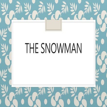 The snowman | PPTX