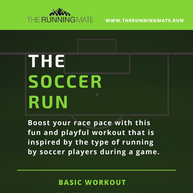 The Soccer Run: A Fun Running Workout That Makes You Faster | PDF