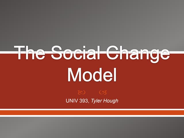 Social change model presentation | PPTX