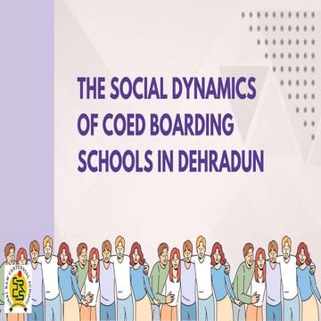 the Social Dynamics of Coed Boarding Schools in Dehradun.pptx