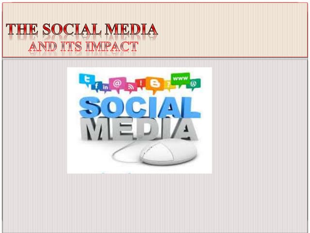 The social Media & its Impact on socity | PPTX