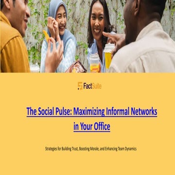 The Social Pulse - Maximizing Informal Networks in Your Office.pptx