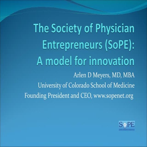 The Society Of Physician Entrepreneurs (So Pe) | PPT
