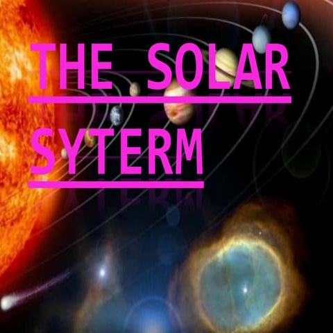 The Solar Pptx 1 Pptx 22 Pptx 33 Pptx