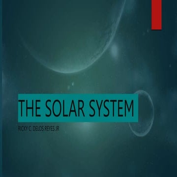 THE SOLAR SYSTEM BY; RICKY..........pptx