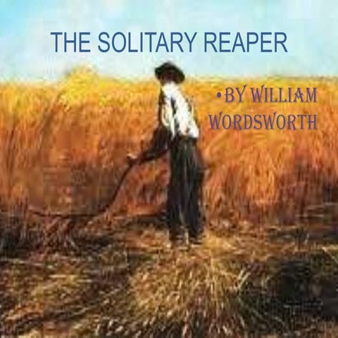 The solitary reaper | PPTX