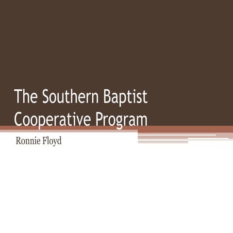 The Southern Baptist Cooperative Program | PPTX