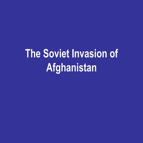 The soviet invasion of afghanistan[1] | PPT