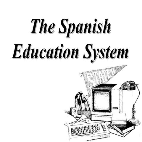 The spanish education system | PPTX