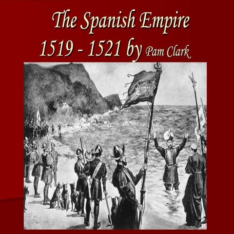 The Spanish Empire | PPT