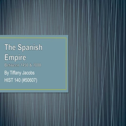 The Spanish Empire | PPTX