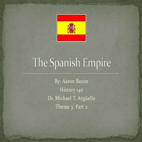 The Spanish Empire | PPTX