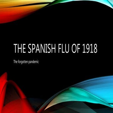 The spanish flu of 1918 | PPT