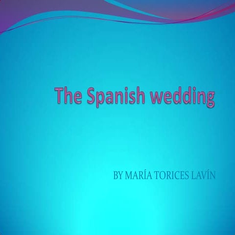 The tradition of the Spanish weddings, by Héctor | PPTX