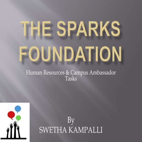 The sparks foundation 4 | PPSX