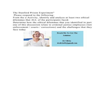 The Stanford Prison Experiment Please respond to the following.docx