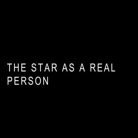 The star as a real person | PPT