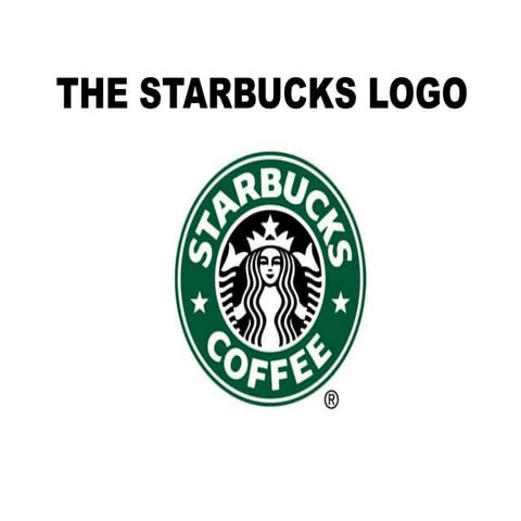 Starbucks Logo – An Overview of Design, History And Evolution | PDF