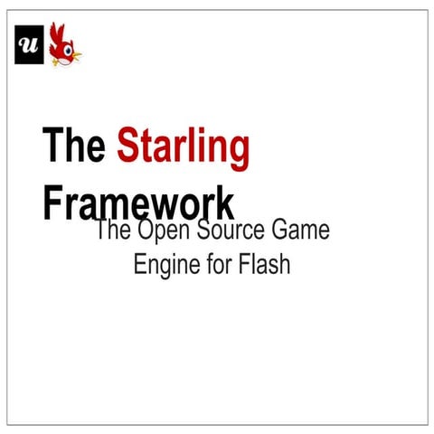 The starling framework | PPTX | Technology & Computing