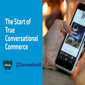 The start of true conversational commerce | PPT