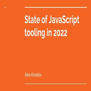 The State of JS Tooling in 2022.pptx