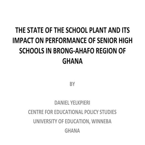 The State Of The School Plant And Its Impact On Performance Of Senior ...