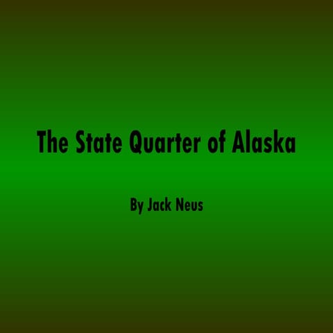Alaska State Quarter | PPT