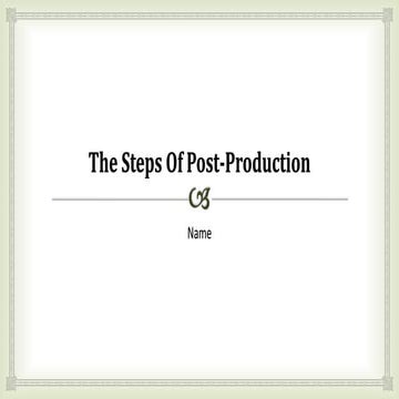 The steps of post production | PPT