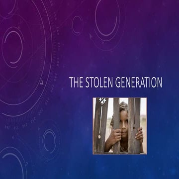 The Stolen Generation | PPTX | Adoption and Fostering | Parenting