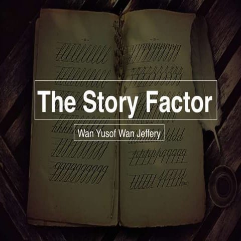 The Story Factor | PPTX