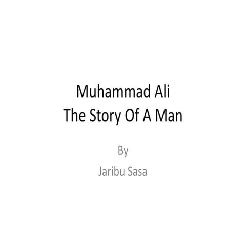 The story of a man | PPTX | Boxing | Sports