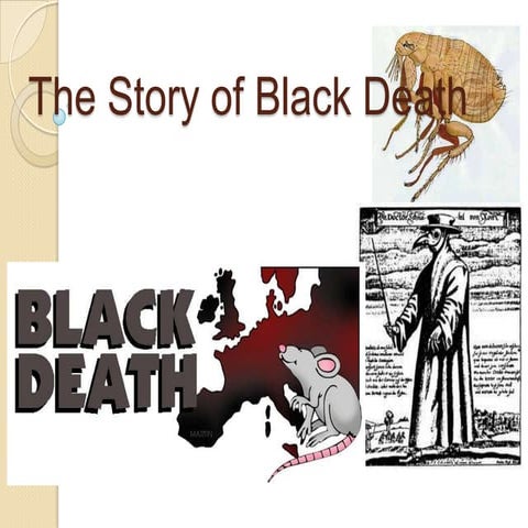 The story of_black_death | PPTX
