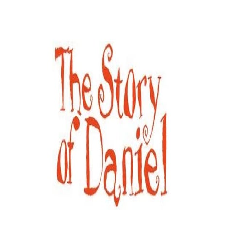 The story of daniel | PPT