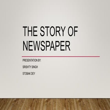 The story of newspaper | PPTX