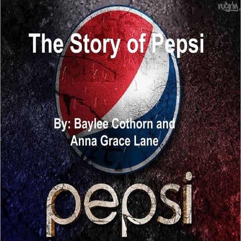 The story of pepsi | PPT