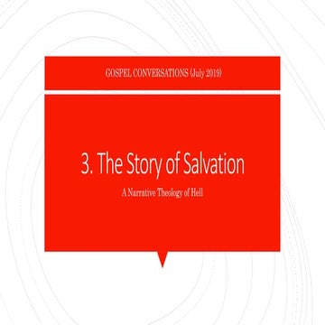 The Story of Salvation: A Narrative Theology of Hell—Robin Parry | PPTX