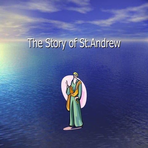 The story of St Andrew | PPT