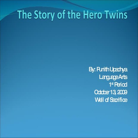 The Hero Twins | PPT