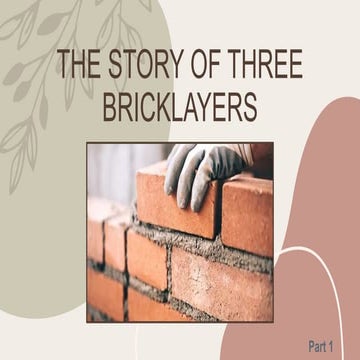 THE STORY OF THREE BRICKLAYERS.pptx