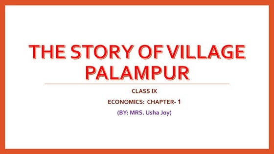 The story of village palampur class 9th ncert | PPT