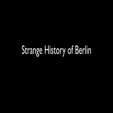 The strange history of Berlin | KEY