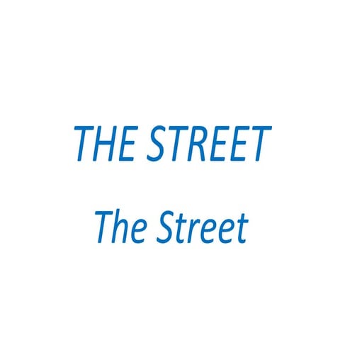 The street | PPT