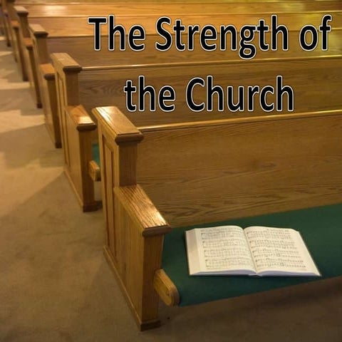 The Strength of the Church - Lesson #5 | PPTX