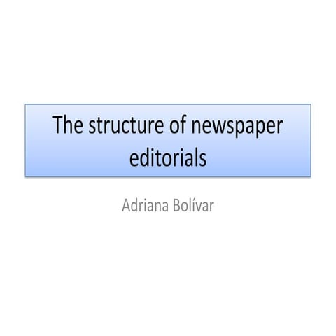 The structure of newspaper editorials | PPTX
