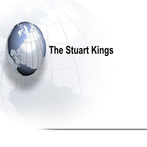 The stuart kings | PPT