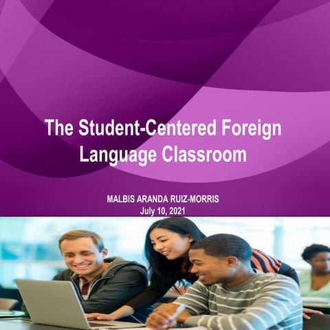The student centered foreign language classroom | PPT