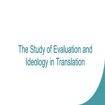The Study of Evaluation and Ideology in Translation.pptx